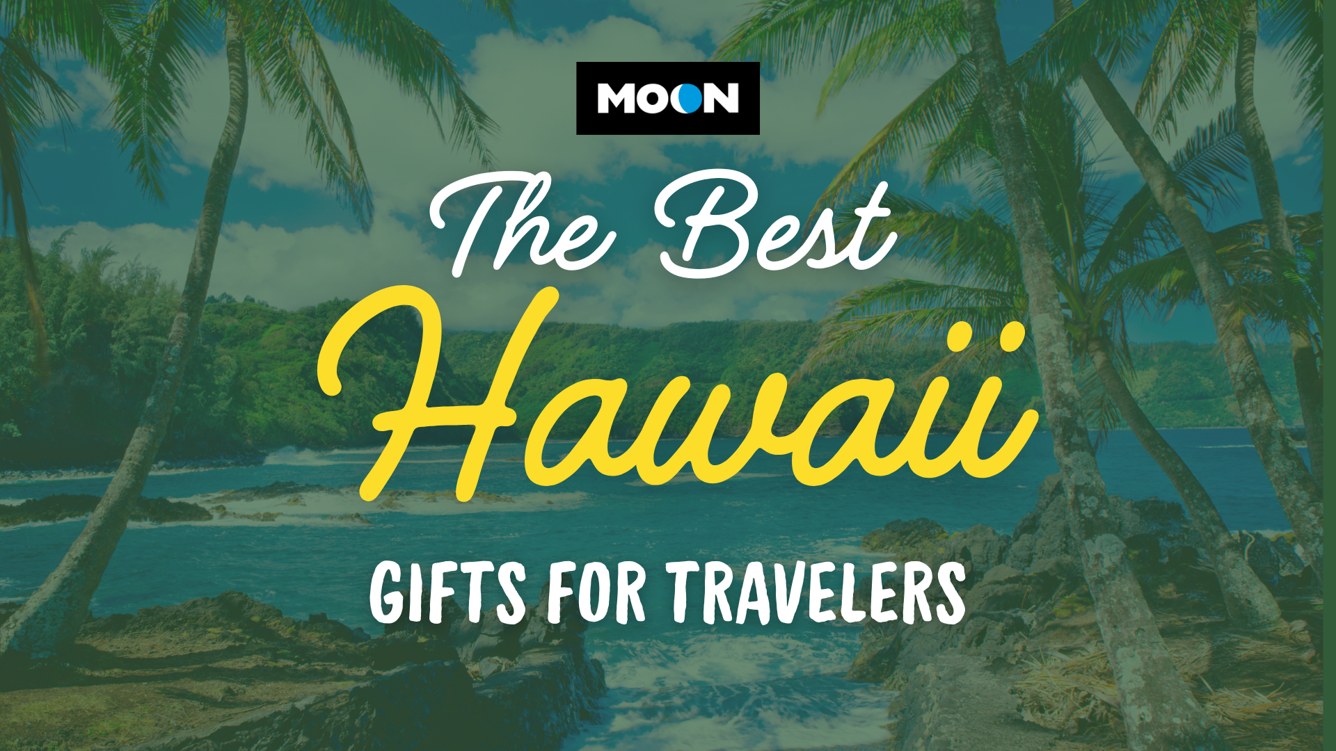 Hawaii-Themed Gift Ideas | Moon Travel Guides